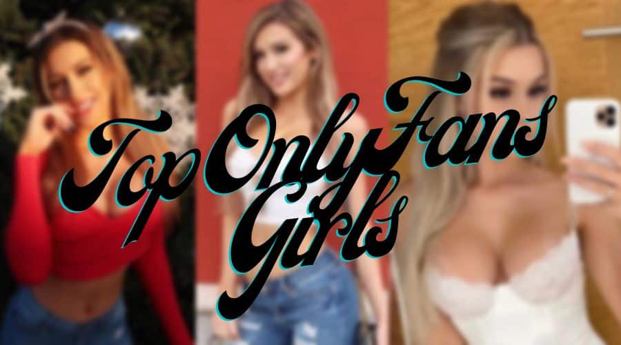 Top 15 OnlyFans Girls Worth to Subscribe in 2023 - DowneLink