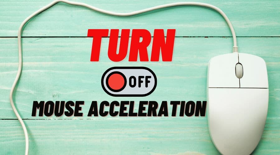 How to Turn Off Mouse Acceleration on Windows/Mac/Linux