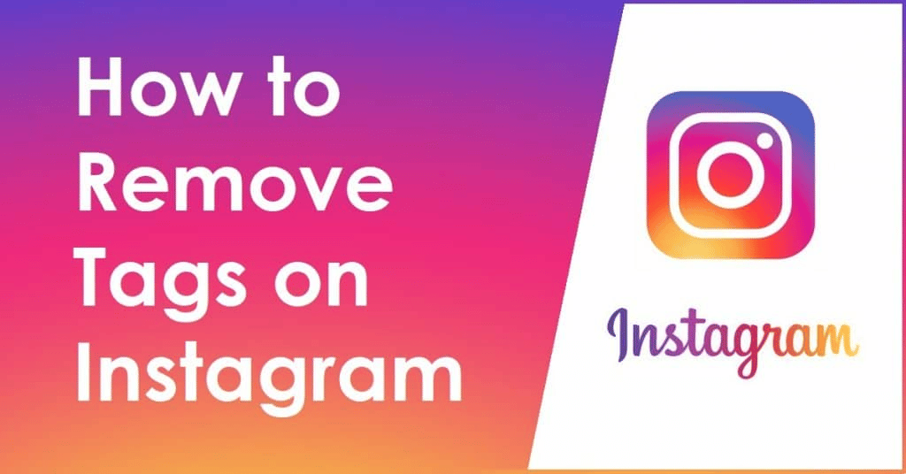 How to Remove Tags on Instagram (with Pictures) | DowneLink